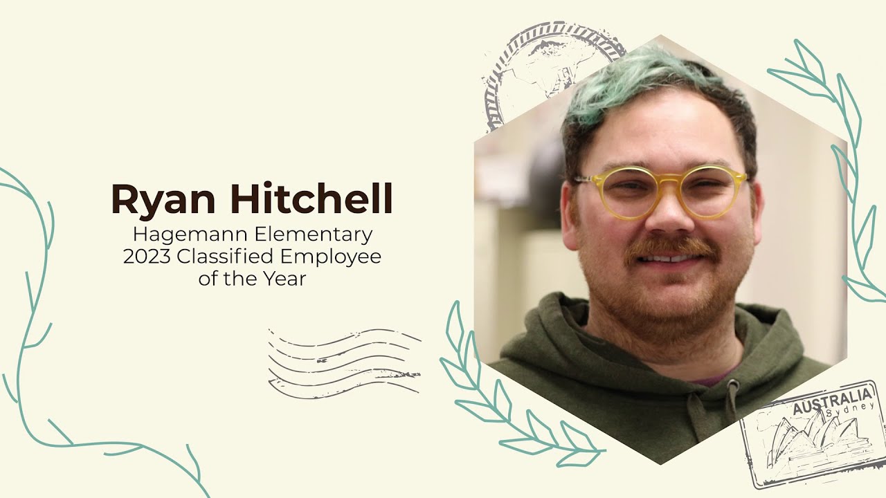 2023 Hagemann Elementary School Classified Employee of the Year: Ryan ...