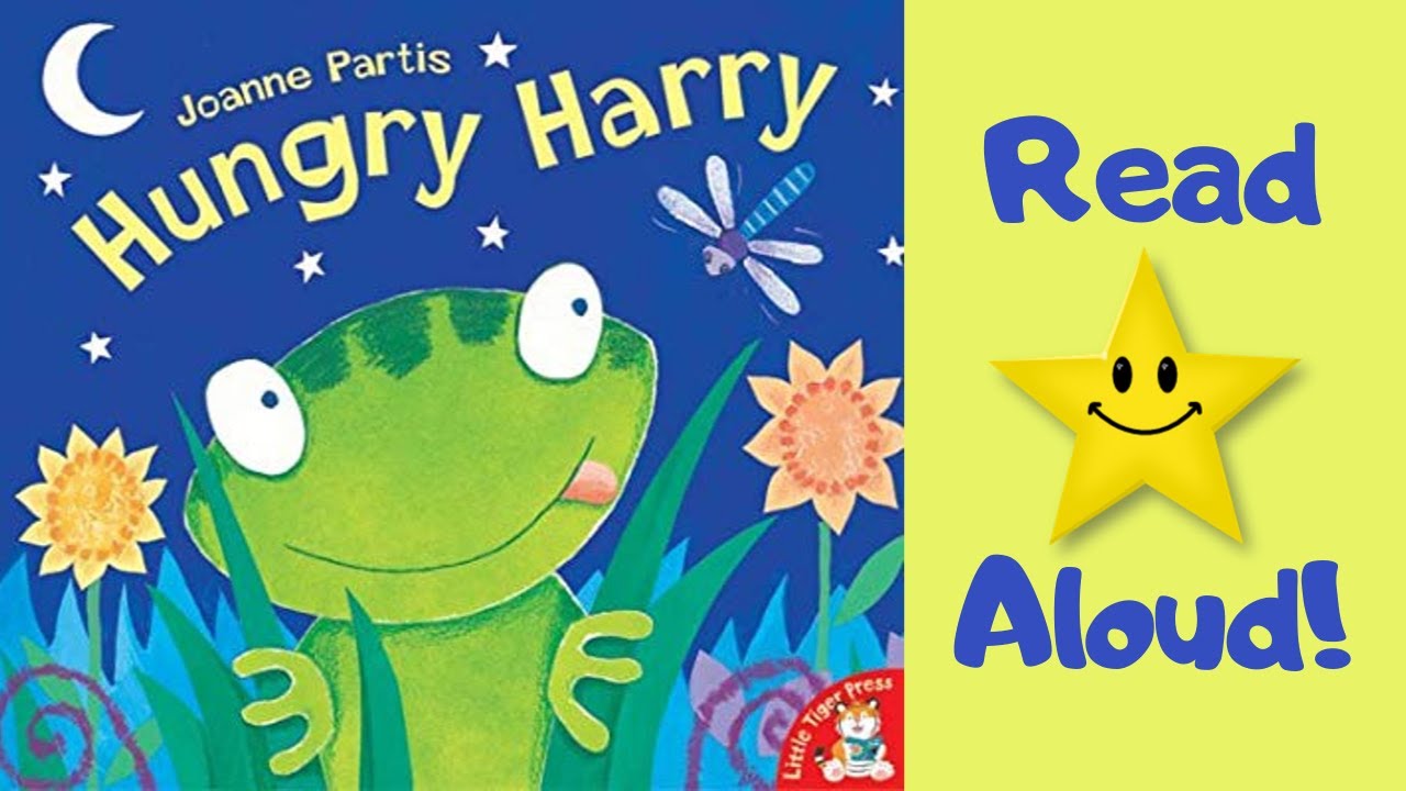 STORYTIME- Hungry Harry - READ ALOUD Stories For Children! - YouTube