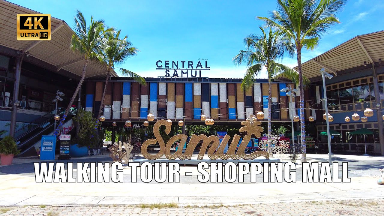4K Koh Samui - Walking tour in Shopping Mall Chaweng Beach Road ...