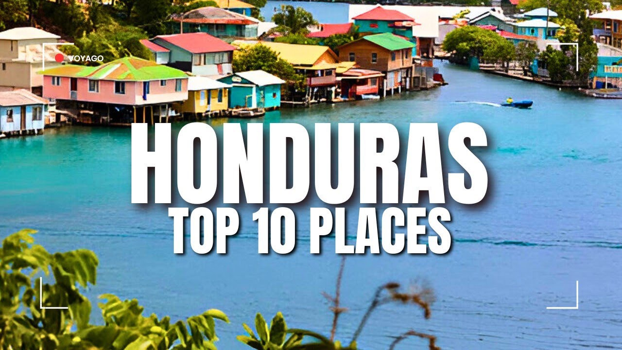 Top 10 Places to Visit in Honduras | Ultimate Travel Guide - YouTube
