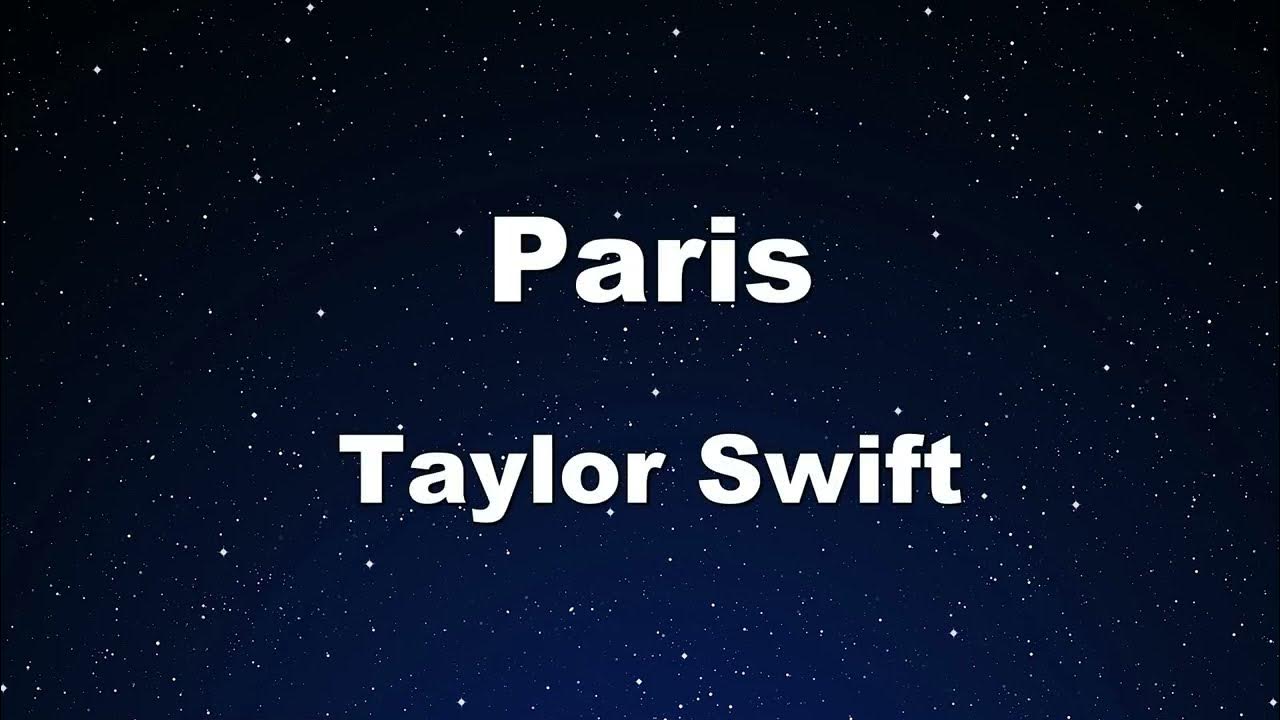 Karaoke♬ Paris - Taylor Swift 【No Guide Melody】 Instrumental, Lyric ...