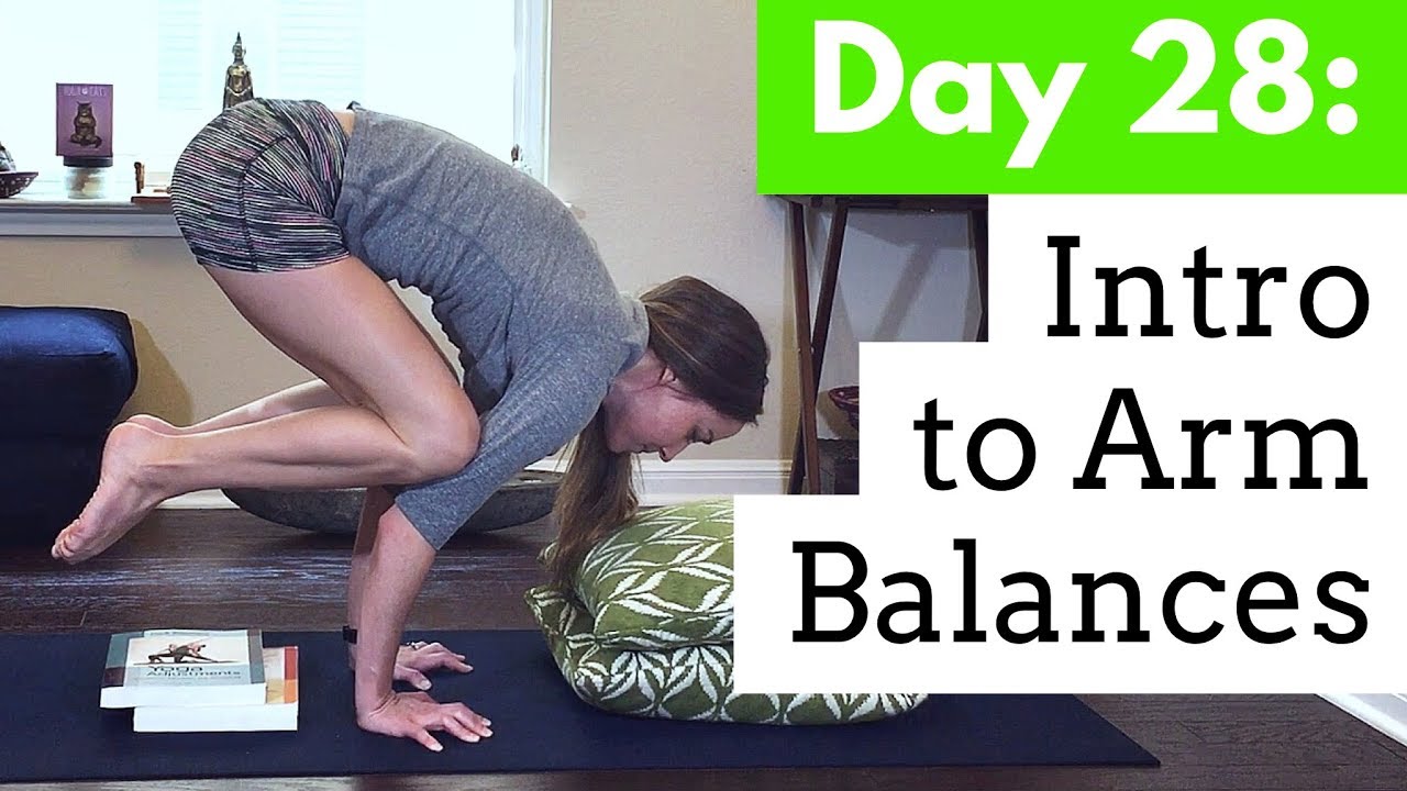 Arm Balance Yoga Poses - Yoga for Beginners - Day 28/30 Day Yoga ...