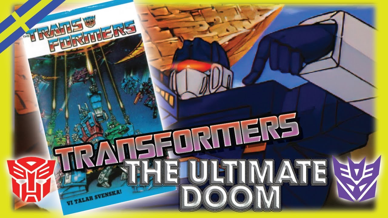Transformers The Ultimate Doom - På svenska - YouTube