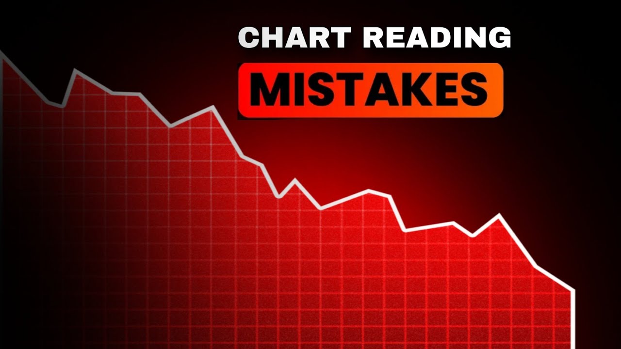 CHART READING MISTAKES ! - YouTube