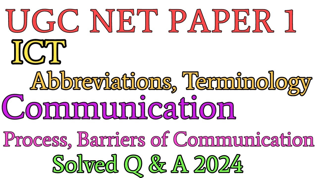 UGC NET Paper 1 ICT, Communication, Abbreviations, Terminology, Process ...