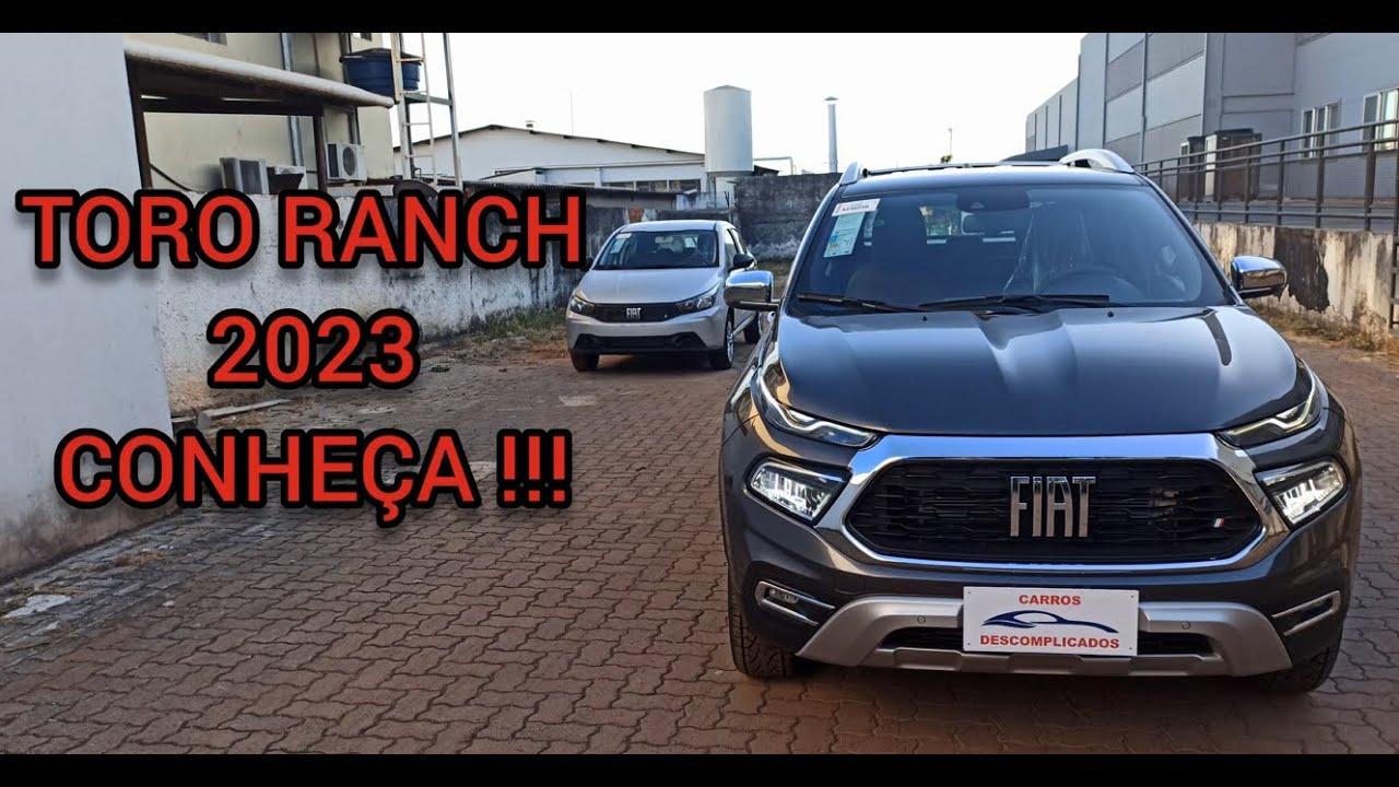 FIAT TORO RANCH 2023 / CONHEÇA OS DETALHES / CARROS DESCOMPLICADOS ...