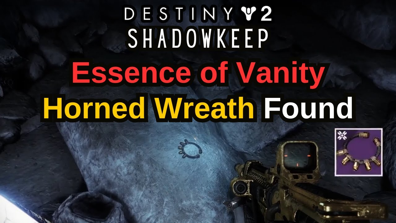 Destiny 2: Shadowkeep Quest Essence of Vanity Horned Wreath Location ...
