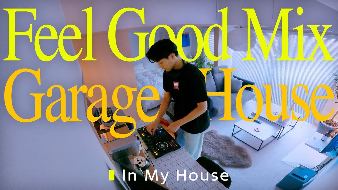 Feel Good Mix / Garage & House Mix - DJ QIINN - YouTube
