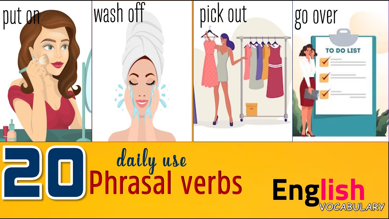 [3] ENGLISH PHRASAL VERBS | 20 Super Common Phrasal Verbs for daily use ...