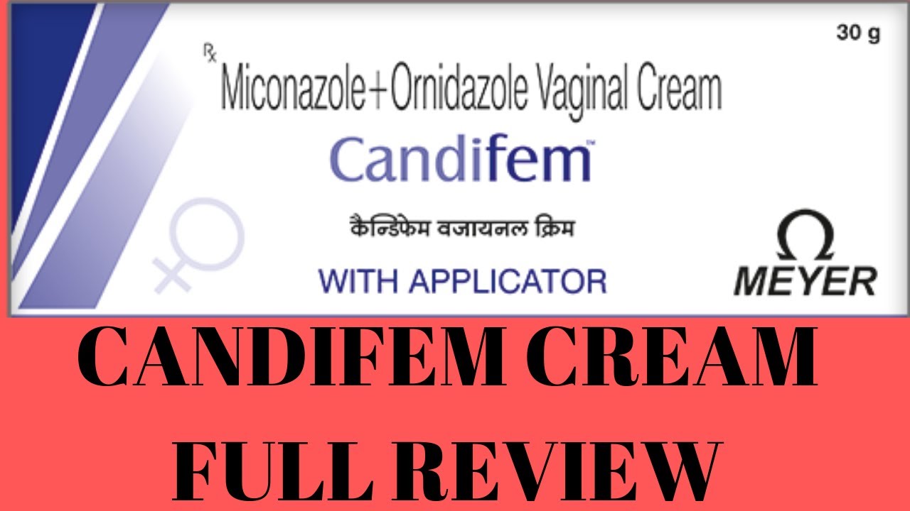 CANDIFEM CREAM FULL REVIEW BEST OF PRIVATE PART INFECTION? - YouTube