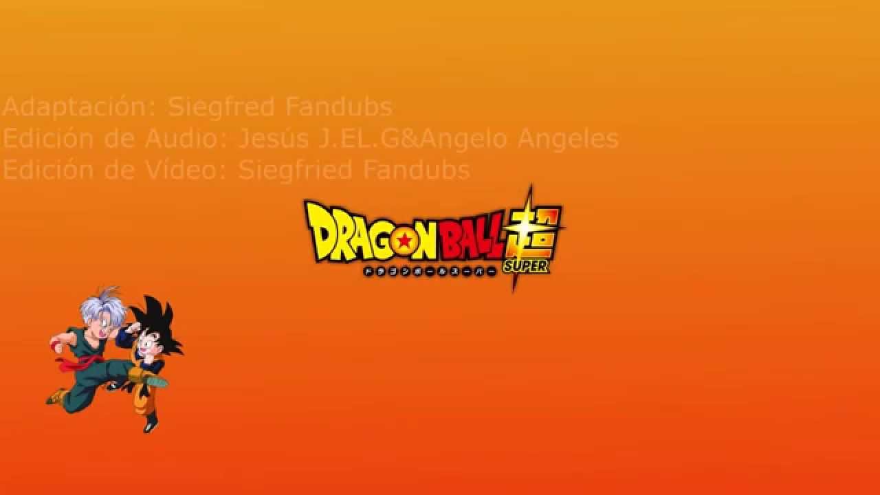 Dragon Ball Super ED By Siegfried Fandubs - YouTube
