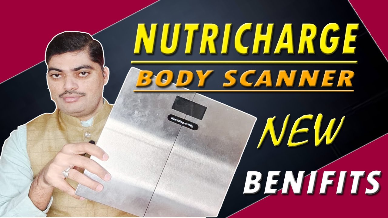 Nutricharge Body Scanner Benifits - New Body Scanner Nutricharge - YouTube