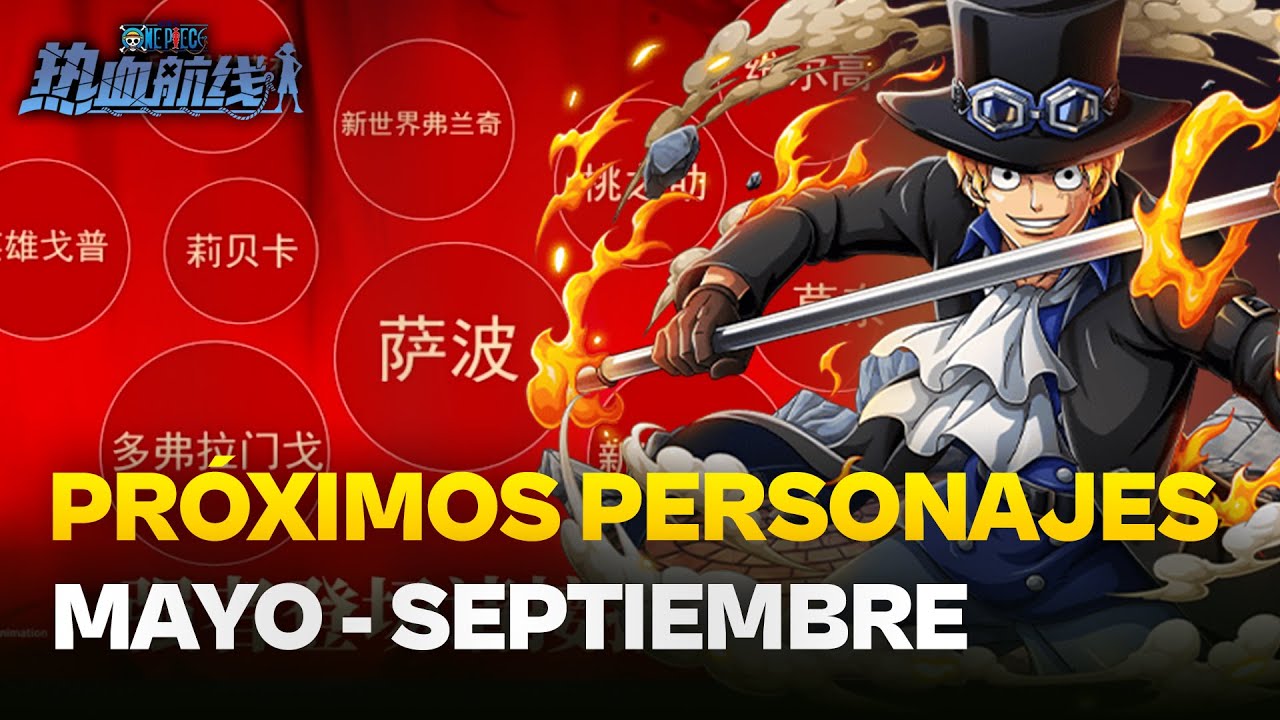 PROXIMOS PERSONAJES DE MAYO A SEPTIEMBRE One Piece Fighting Path - YouTube