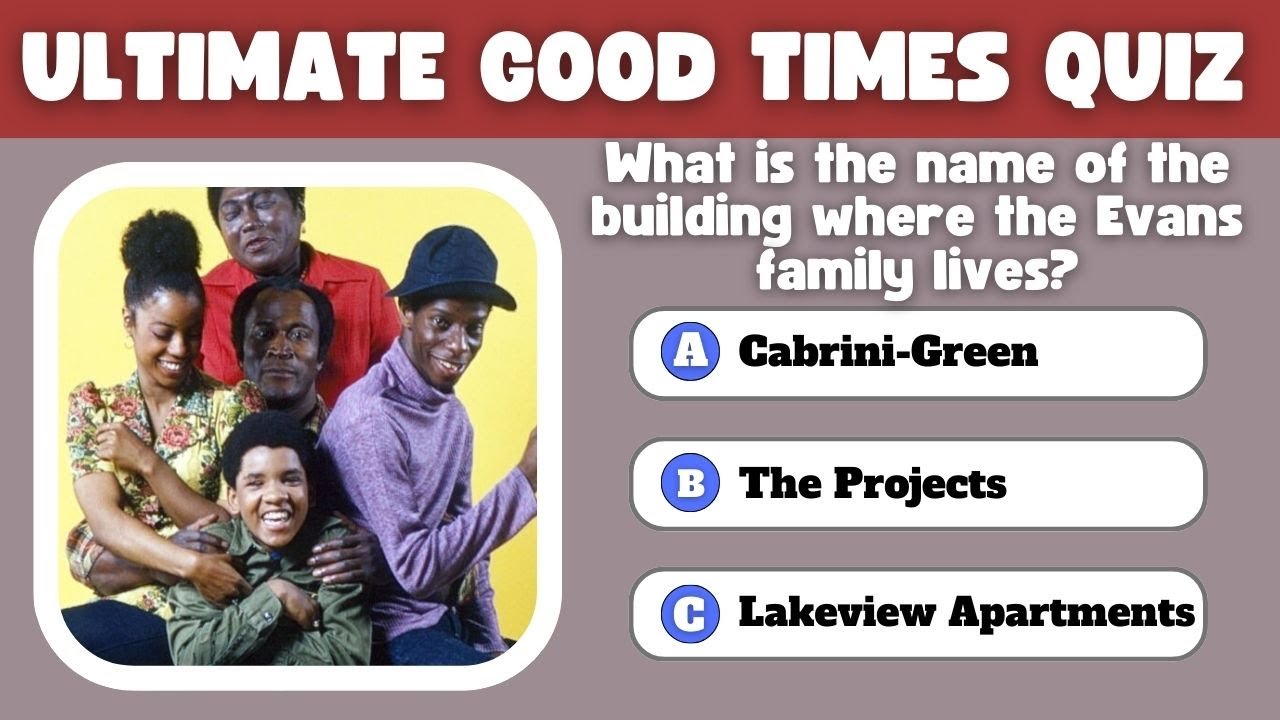 How Much Good Times Trivia Do You Know? Take This Quiz to Find Out! 🎉📺 ...