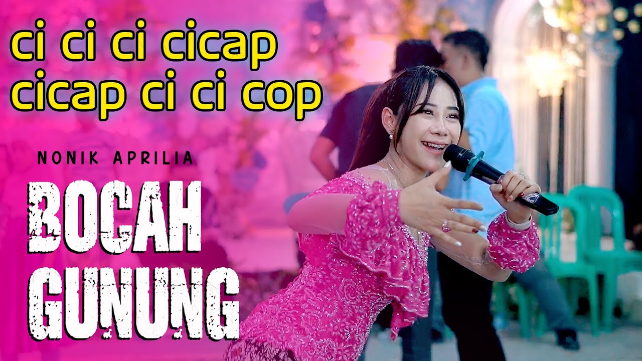 Nonik Aprilia - Bocah Gunung ( Garap KenMir - Rock - CiciciciCap ...