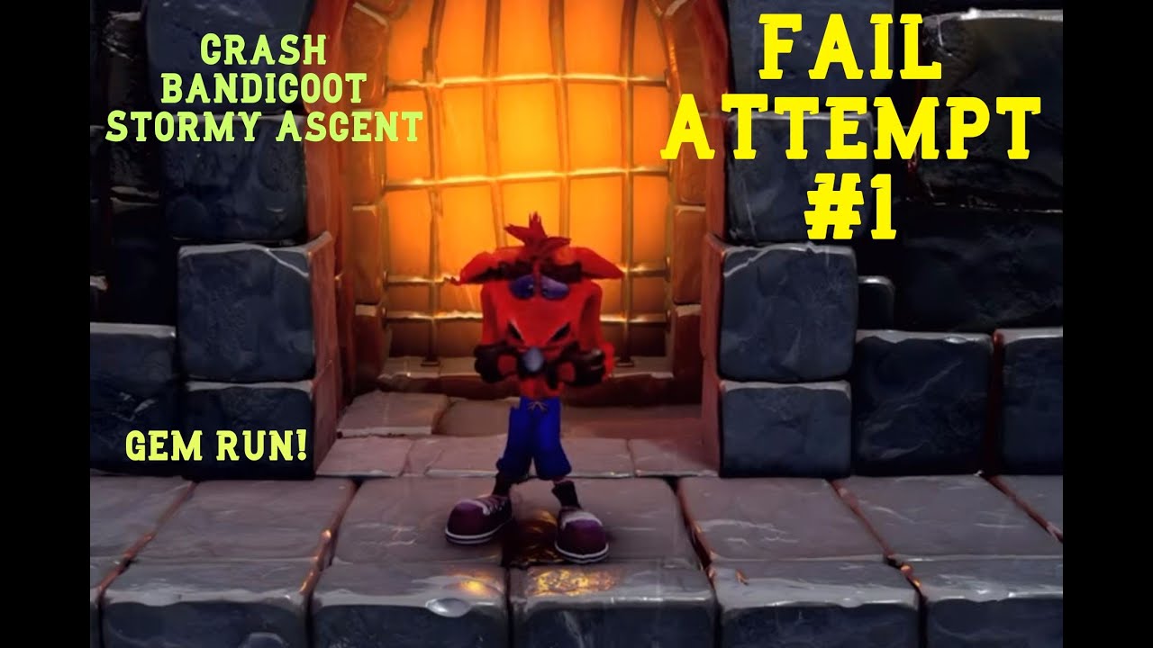 Crash Bandicoot - Stormy Ascent FAIL - YouTube
