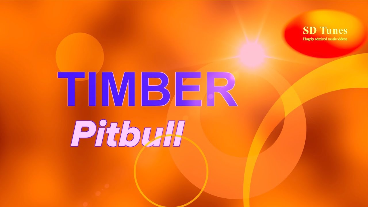 Pitbull - Timber (lyric video) - YouTube