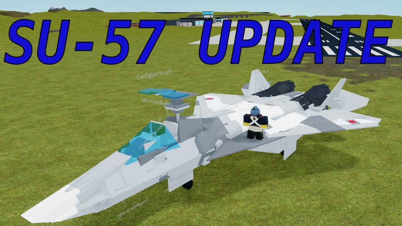 SU 57 Update | Plane Crazy - YouTube