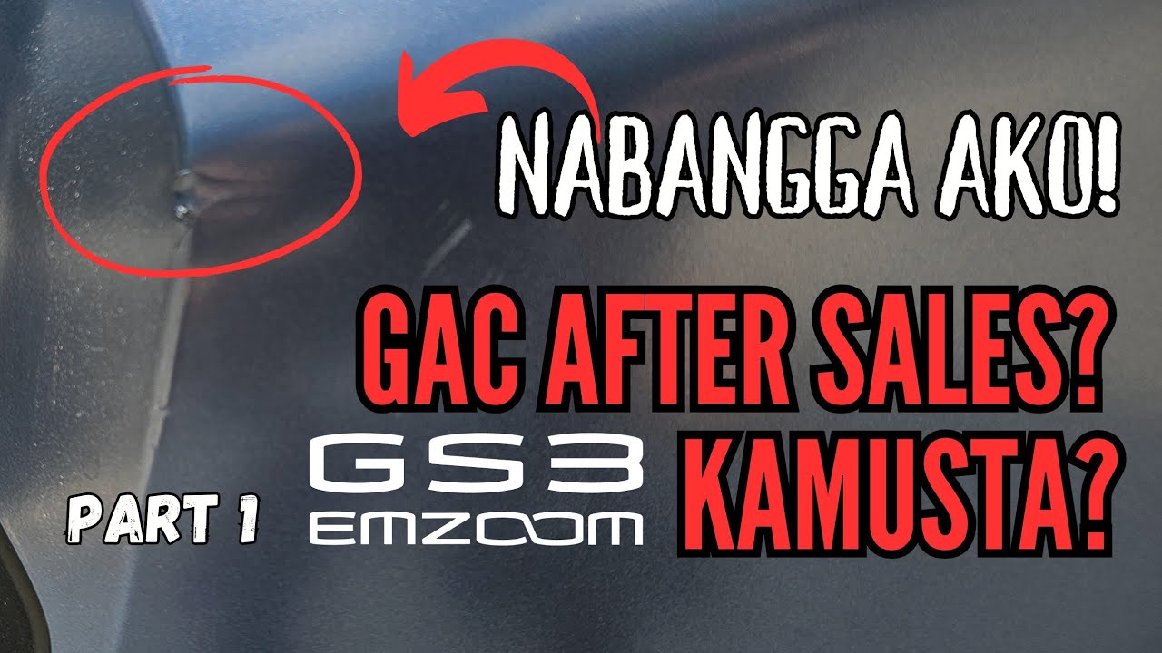 PART 1 | GAC AFTER SALES EXPERIENCE #emzoom #gac - YouTube