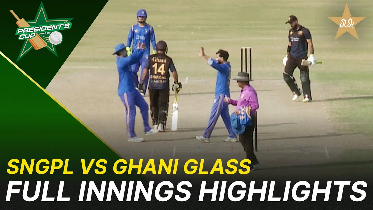 Full Innings Highlights | SNGPL VS Ghani Glass | President's Cup Grade ...