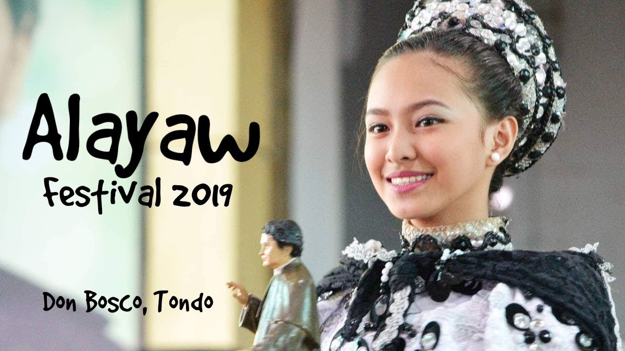 Alayaw Festival 2019 Don Bosco Tondo Manila - YouTube