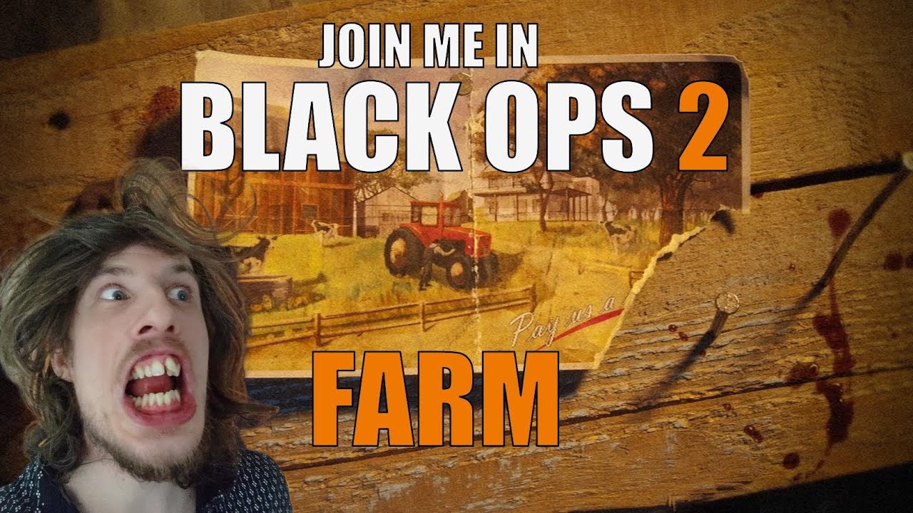 BLACK OPS 2 ZOMBIES - FARM - YouTube