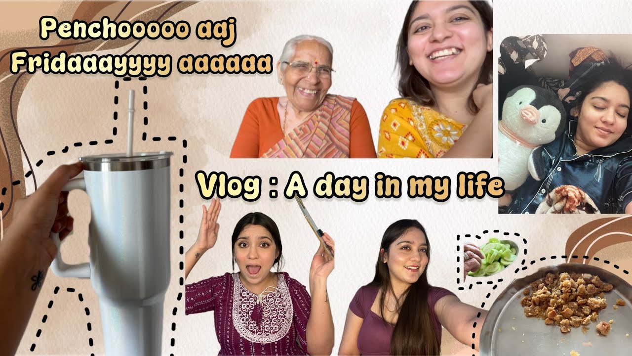 My Vlog Journey Ep: 2 A day in my life♥️| Penchoooo aaaj Friday aaaa ...
