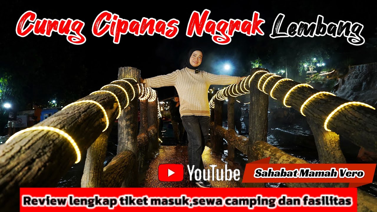 Curug Cipanas Nagrak Lembang | Review lengkap tiket masuk sewa camping ...