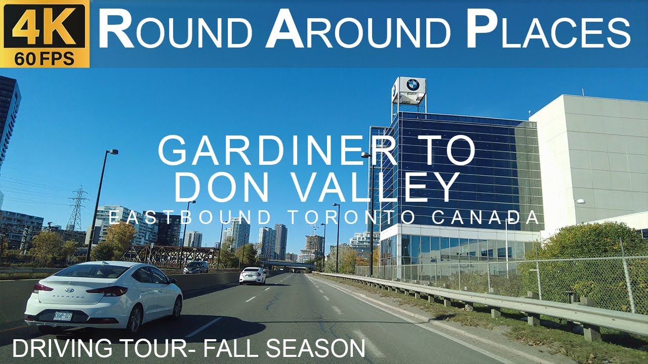 Driving tour 4K | Gardiner Expressway to Don Valley fall season ...