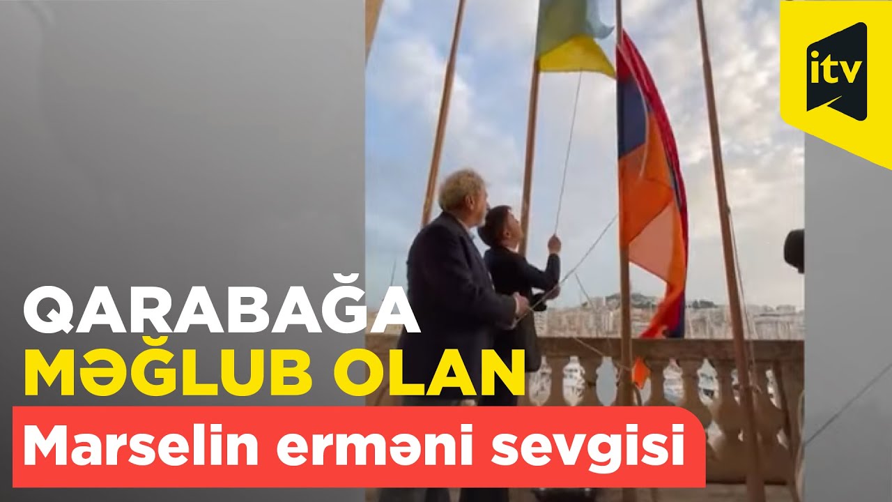 Marselin siyasi maraqlara köklənən Ermənistan sevgisi - YouTube