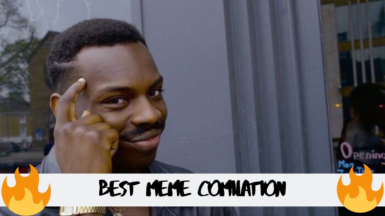 Most Popular Memes Of ALL TIME Compilation - YouTube