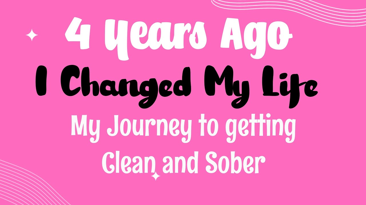 4 YEARS CLEAN AND SOBER 3.3.25 - YouTube