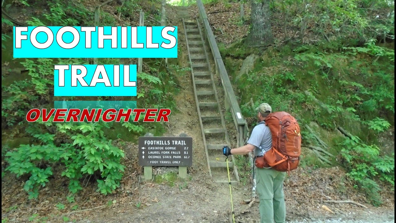 Foothills Trail Overnighter Upstate South Carolina - YouTube