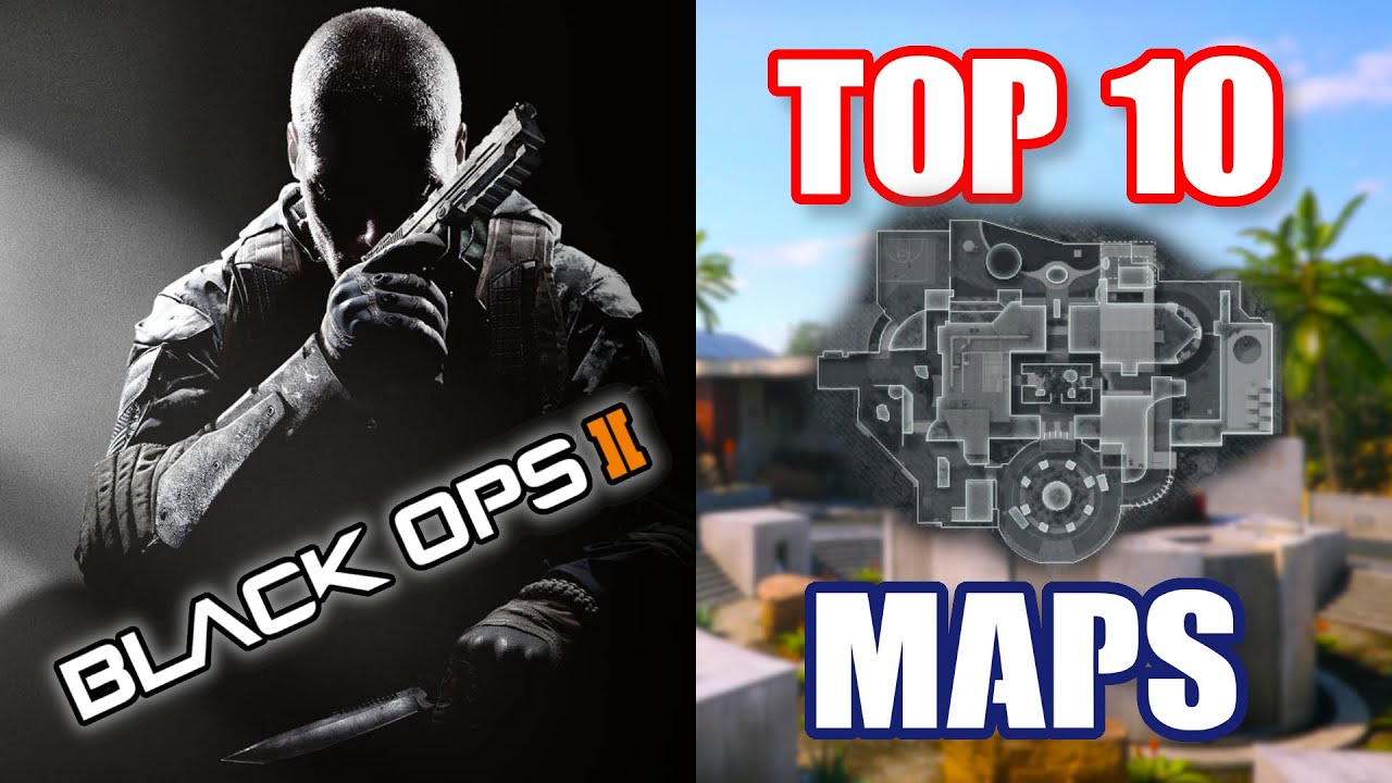 TOP 10 maps in BLACK OPS 2 - YouTube