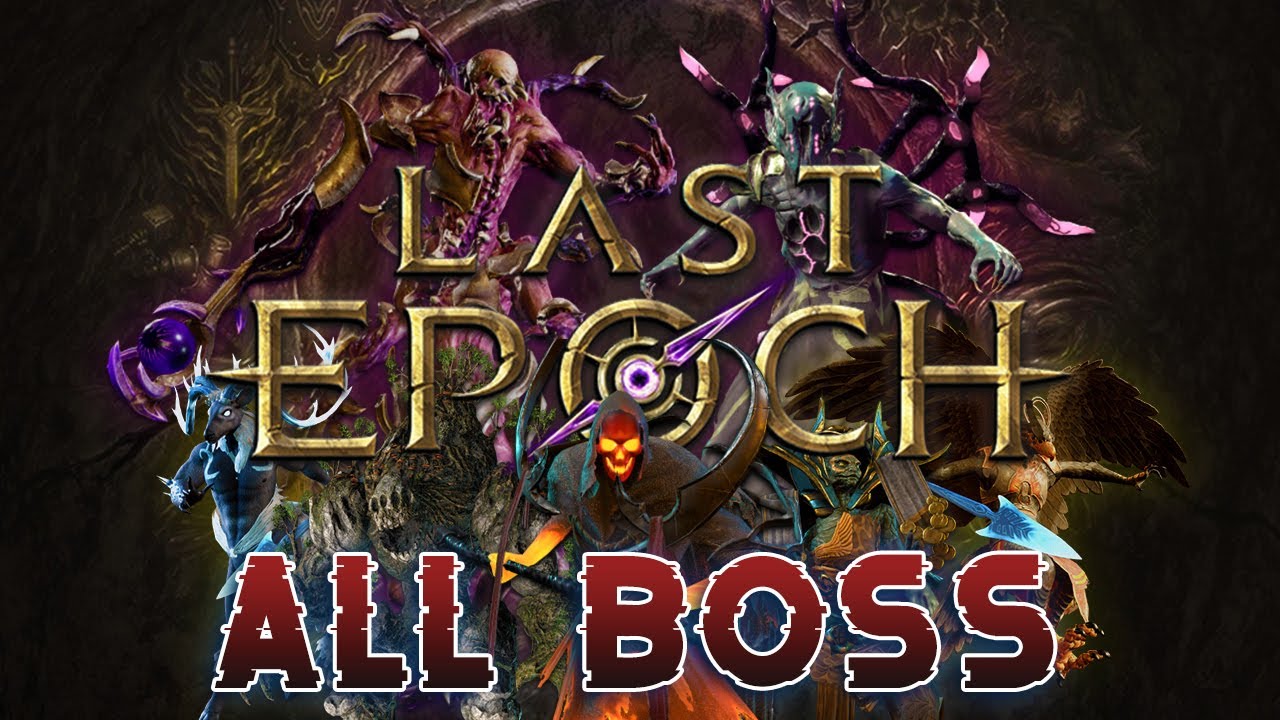 Last Epoch All Boss - Walkthrough Gameplay (No Commentary) - AYS - YouTube