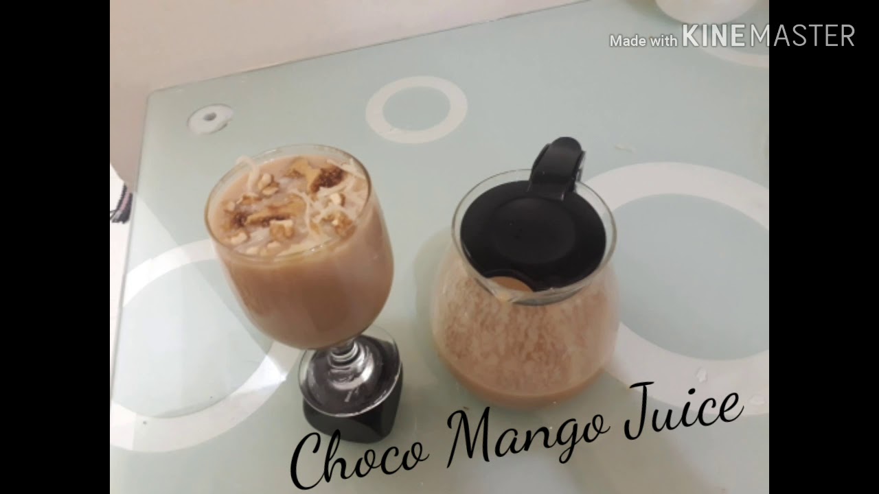 Choco Mango Juice - YouTube