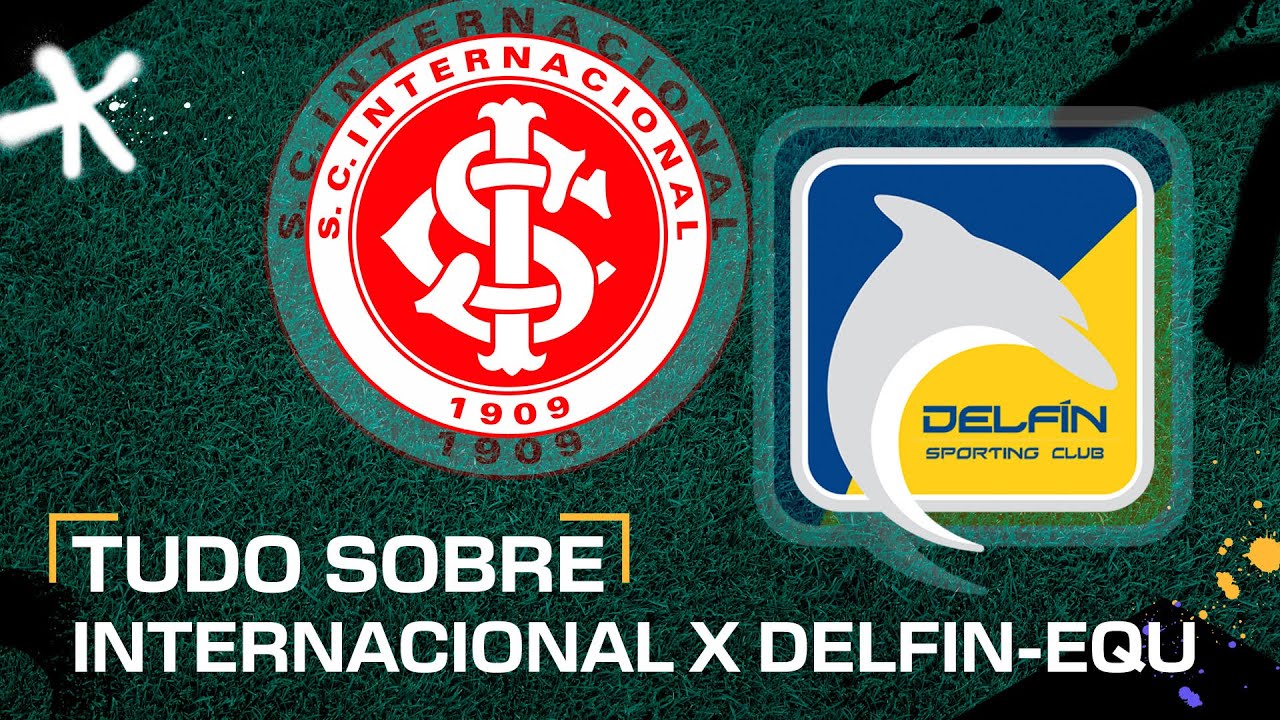 INTERNACIONAL X DELFIN-EQU: ONDE ASSISTIR AO VIVO, HORÁRIO E ESCALAÇÕES ...