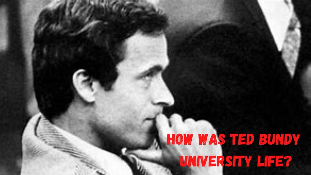 TED BUNDY UNIVERSITY LIFE || PART-2 || #tedbundy - YouTube