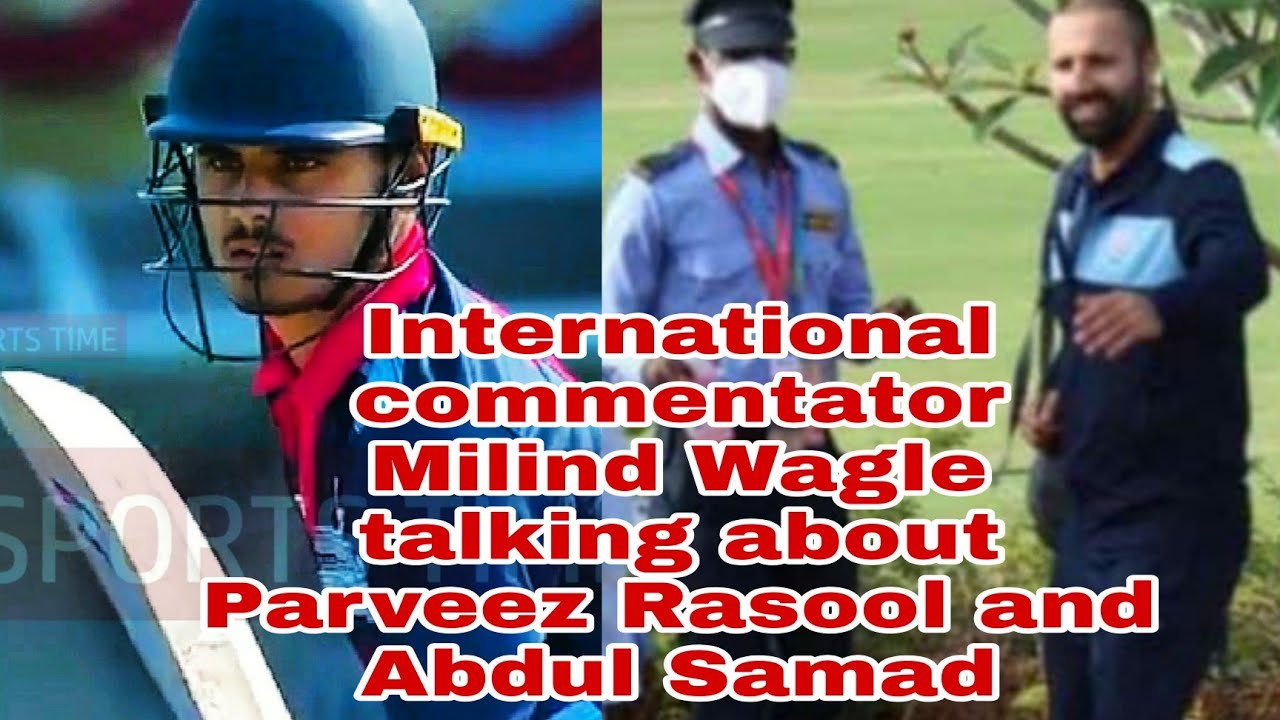 International commentator Milind Wagle taking about Abdul Samad and ...