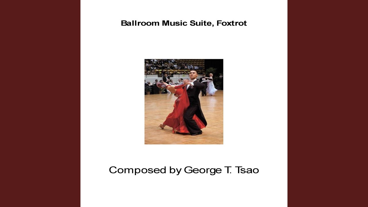 Ballroom Music Suite, Foxtrot - YouTube