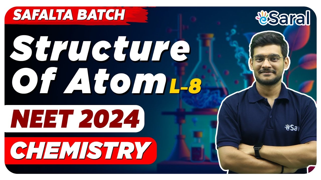NEET 2024 | Structure Of Atom : All Concepts, PYQs and Trick L-8 | NEET ...