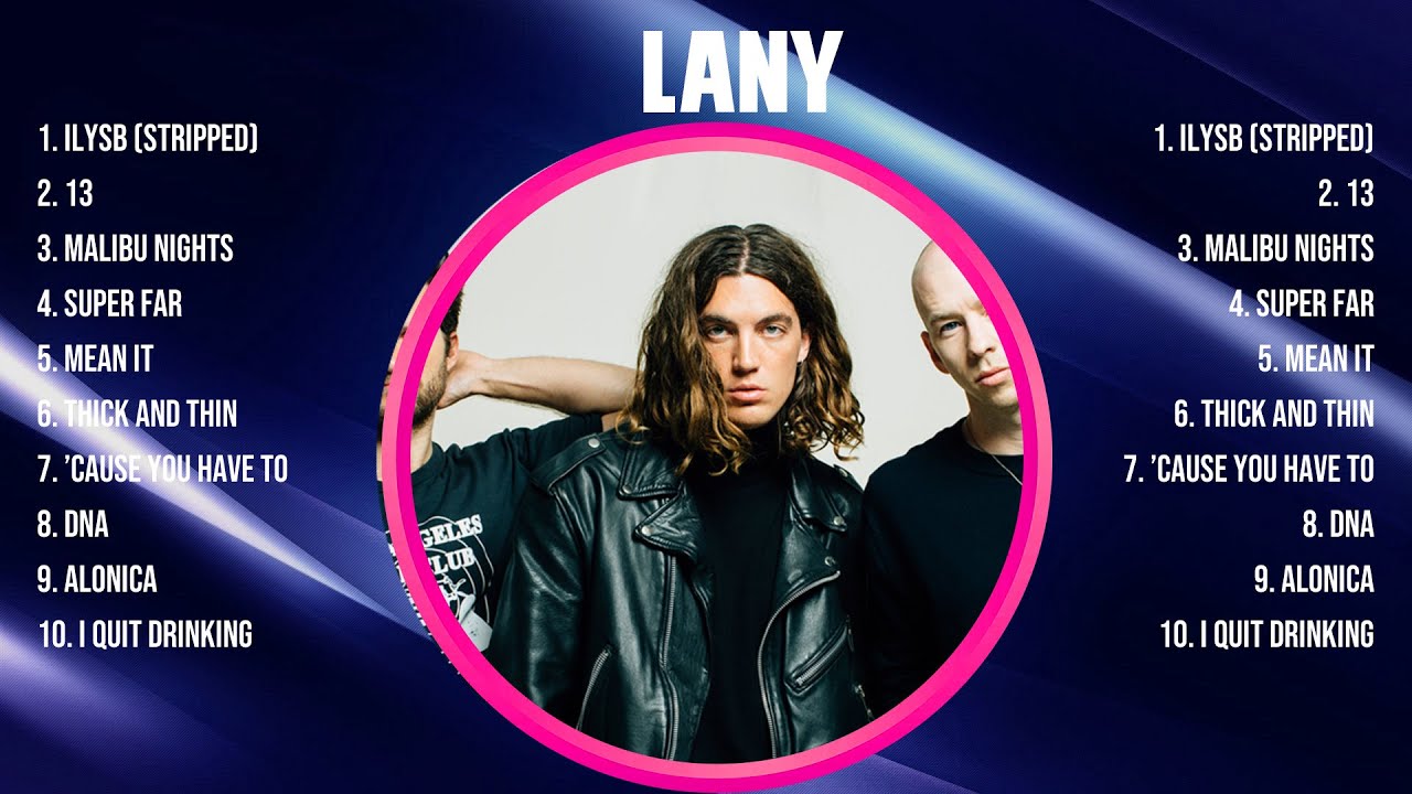 LANY Greatest Hits Full Album ️ Full Album ️ Top 10 Hits of All Time ...