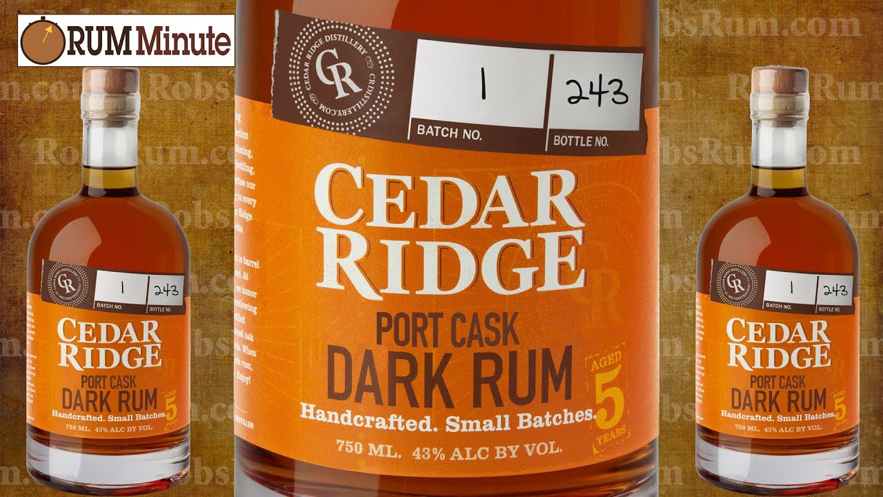 Cedar Ridge Port Cask finished aged rum - YouTube