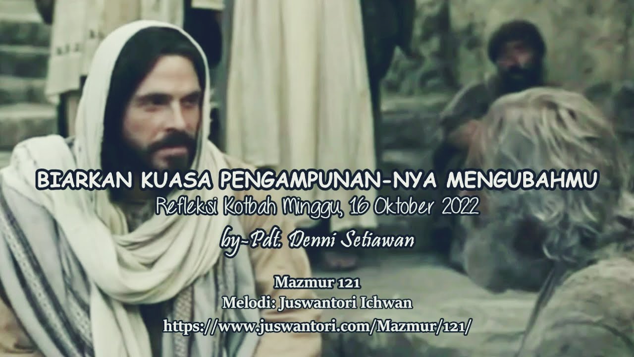 BIARKAN KUASA PENGAMPUNAN NYA MENGUBAHMU - YouTube