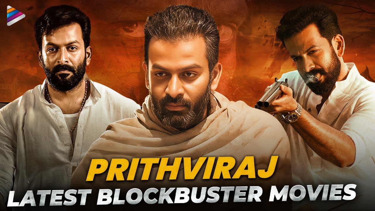 Prithviraj Sukumaran Latest Blockbuster Movies | Prithviraj Telugu New ...