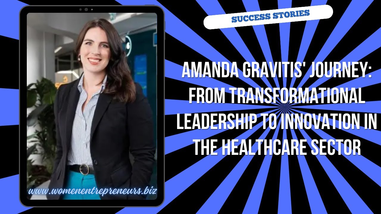 Amanda Gravitis’ Journey: From Transformational Leadership to ...