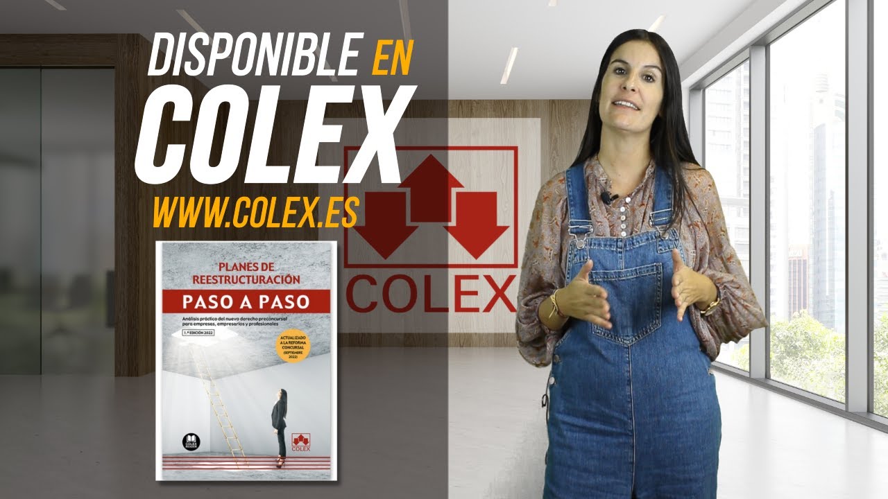 Novedades Colex | Planes de reestructuración. Paso a paso - YouTube