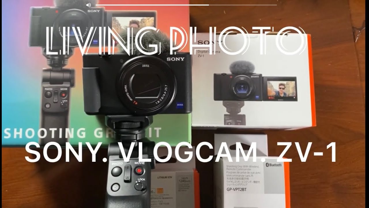 LIVING PHOTO Vlogを撮ってみたくてSONY Vlog cam ZV-1を買ってみた - YouTube
