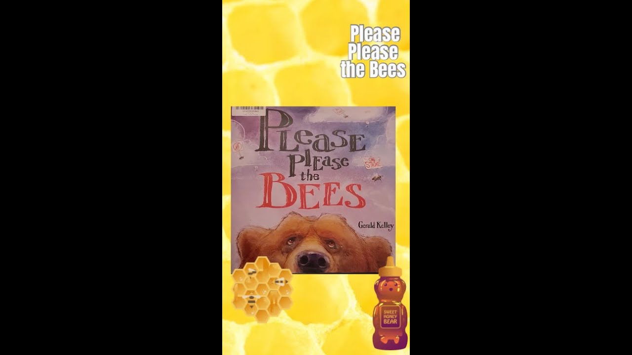 Please Please the Bees by Gerald Kelley | A Sweet Story About Gratitude ...