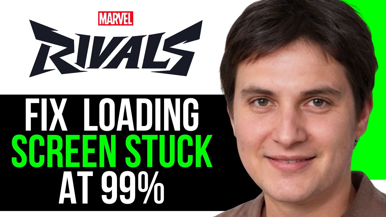 How to Fix Marvel Rivals Loading Screen Stuck at 99 (Quick Fix) - YouTube